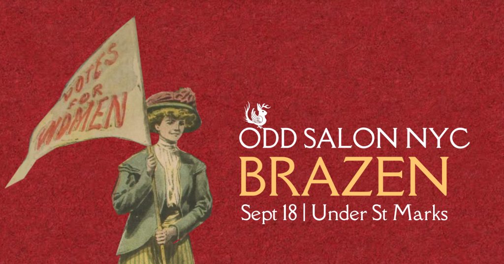 Odd Salon NYC: BRAZEN